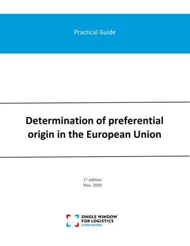 Practical guide: Determination of preferential origin in the European ...