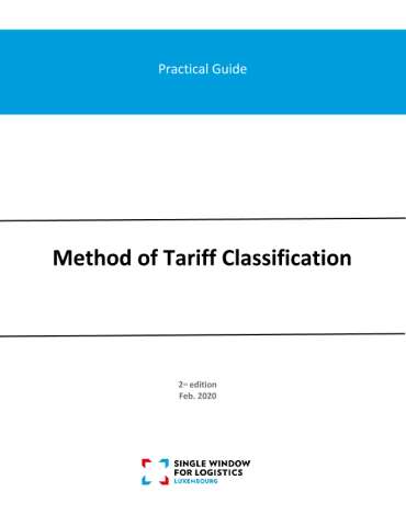 Practical guide: Method of tariff classification — Single Window for ...